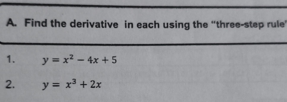 A. Find the derivative in each using the | StudyX