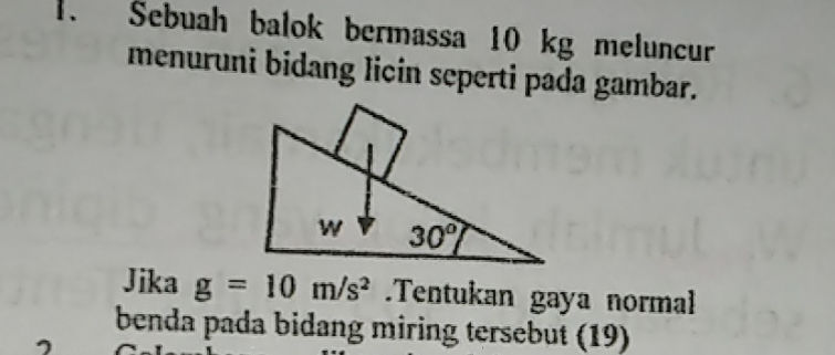 Sebuah balok bermassa 10 kg meluncur | StudyX