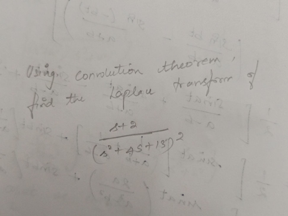 Using convolution theorem, find the Laplace | StudyX