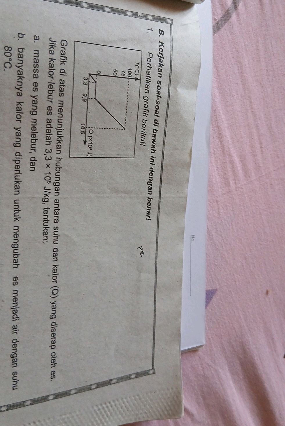 B. Kerjakan soal-soal di bawah ini dengan | StudyX