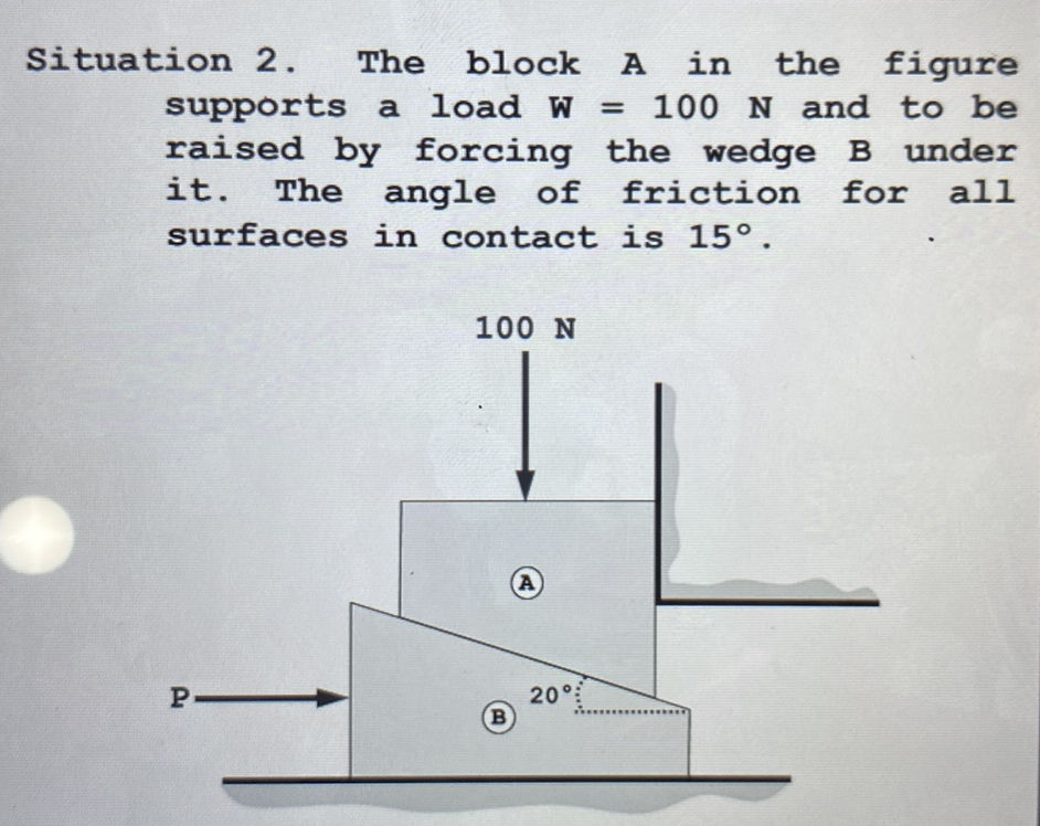 Situation 2. The block A in the figure | StudyX