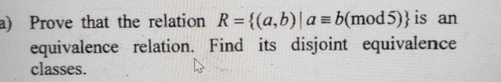 a) Prove that the relation $R = \{(a,b) a | StudyX