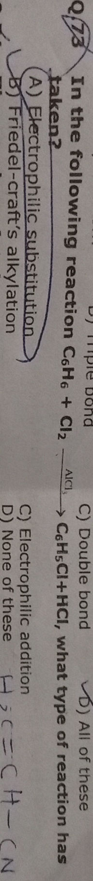 Q.73 In the following reaction C6H6 + Cl2 | StudyX