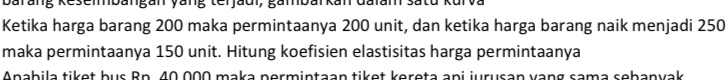 Ketika harga barang 200 maka permintaanya | StudyX