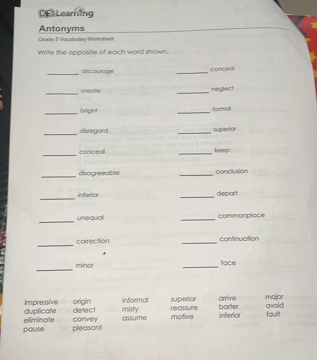 Write the opposite of each word shown. | StudyX