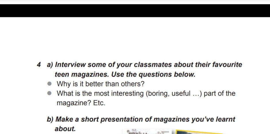 4 a) Interview some of your classmates about | StudyX