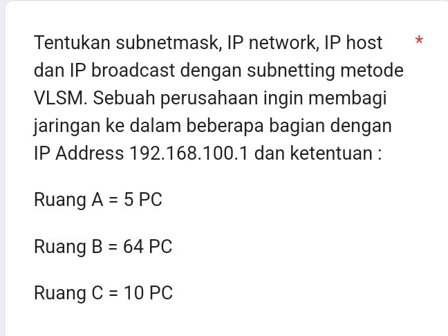 Tentukan subnetmask, IP network, IP host dan | StudyX