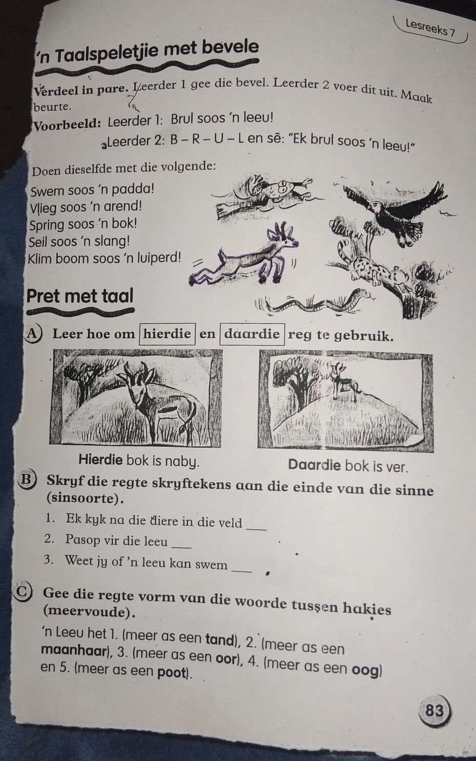Doen dieselfde met die volgende: Swem soos | StudyX