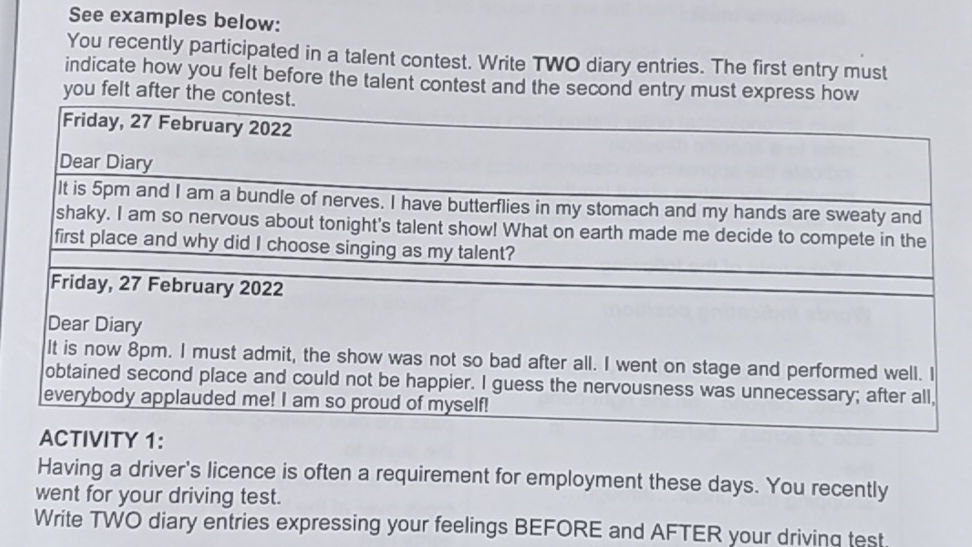 Write TWO diary entries expressing your | StudyX