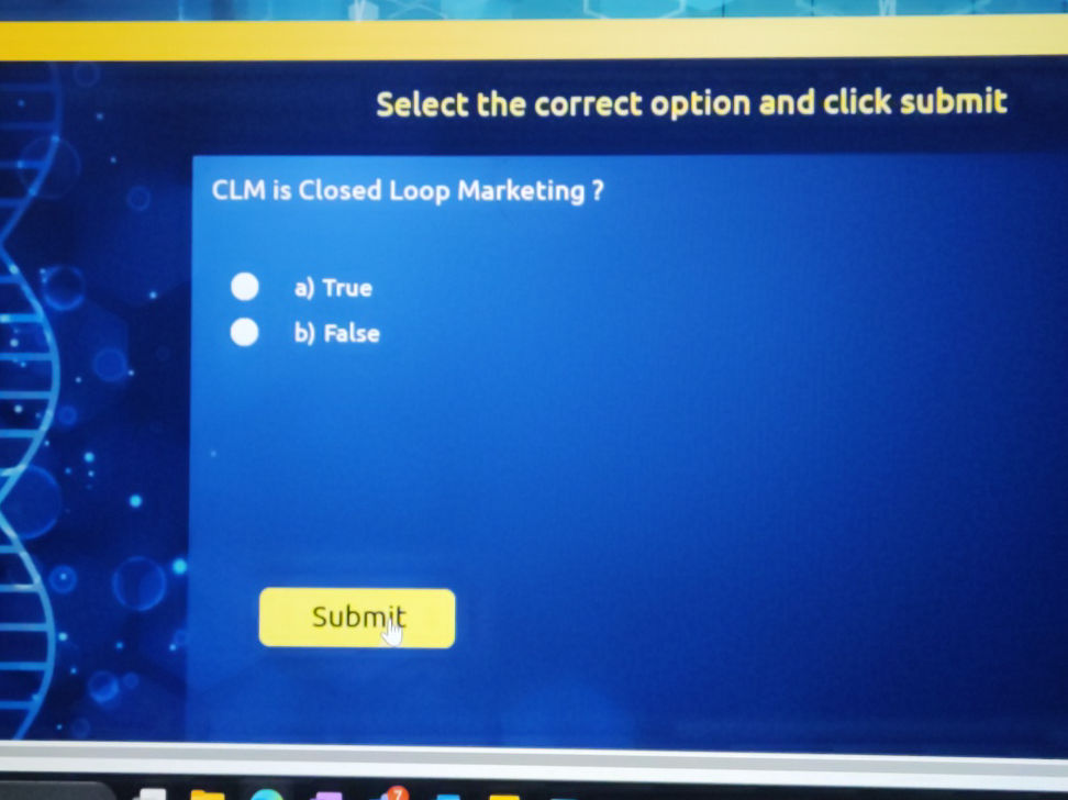 CLM is Closed Loop Marketing? a) True b) | StudyX