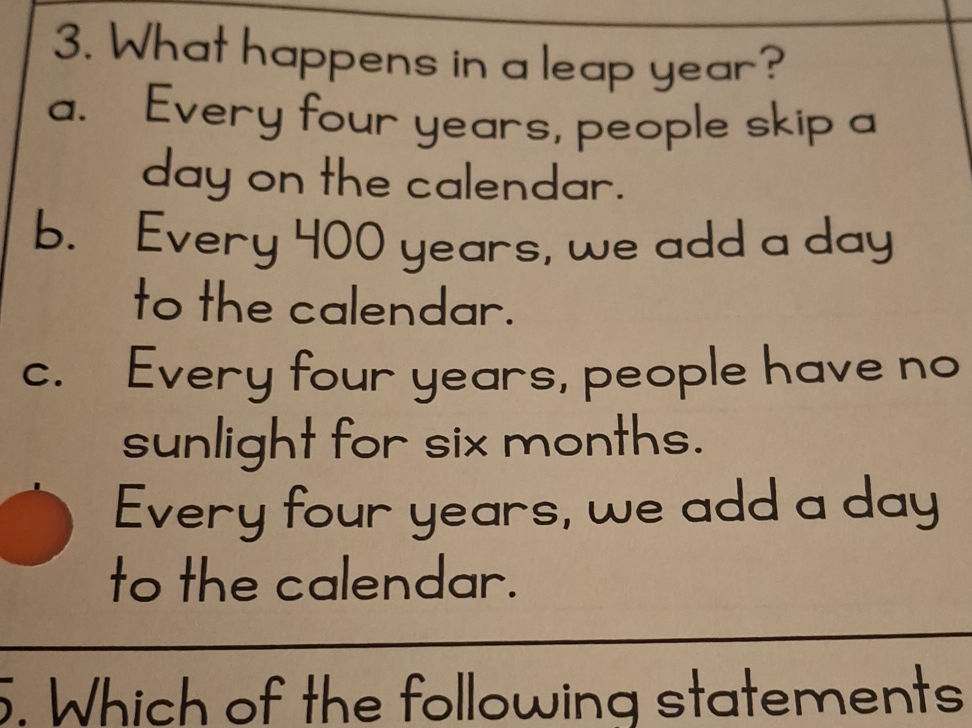 3. What happens in a leap year? a. Every | StudyX