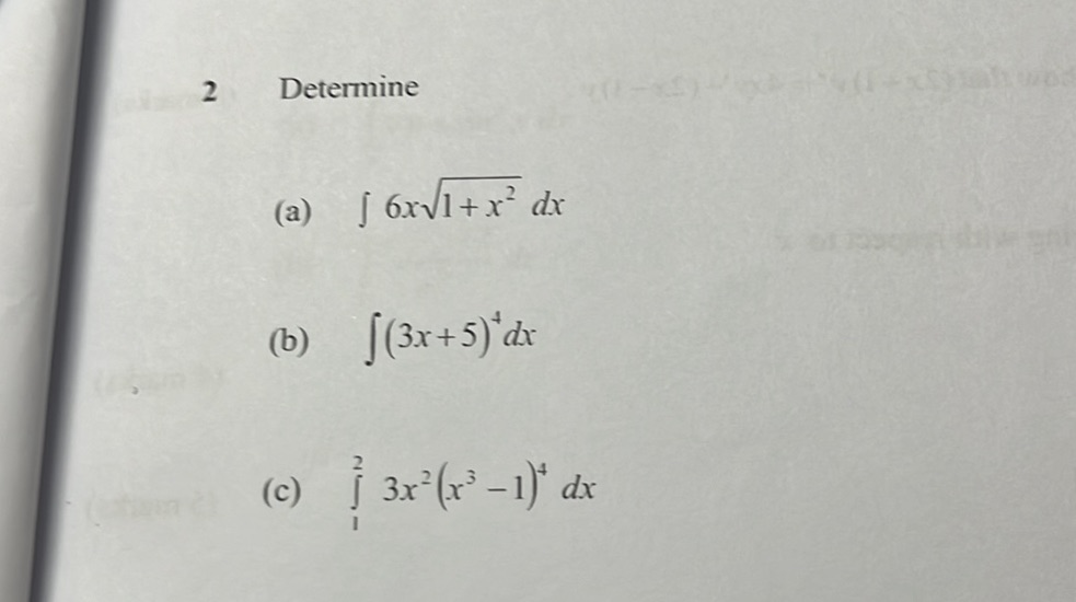 2 Determine (a) $ 6x {1+x^2} dx$ (b) $ | StudyX