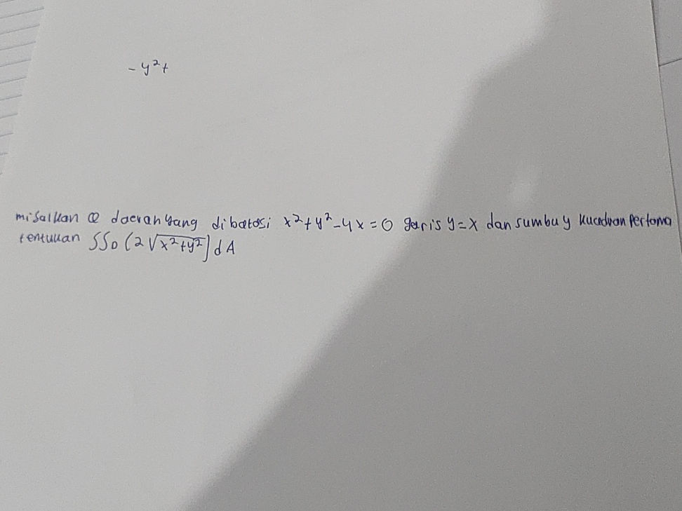 misalkan daerah yang dibatasi $x^2 + y^2 - | StudyX