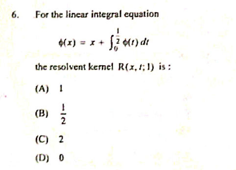 6. For the linear integral equation $ (x) = | StudyX