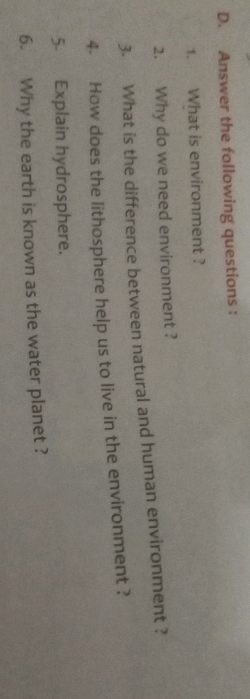 D. Answer the following questions : 1. What | StudyX