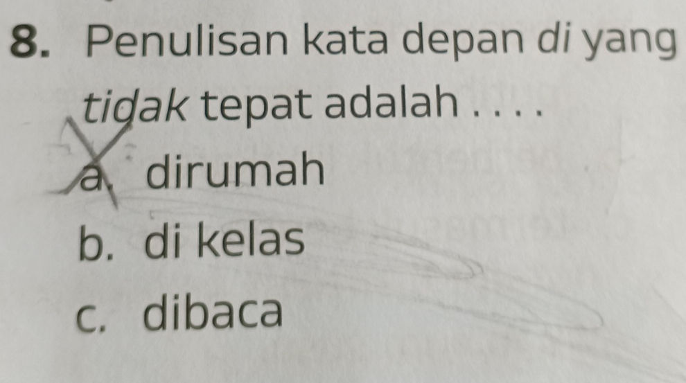8. Penulisan kata depan di yang tidak tepat | StudyX