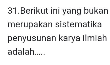 31. Berikut ini yang bukan merupakan | StudyX