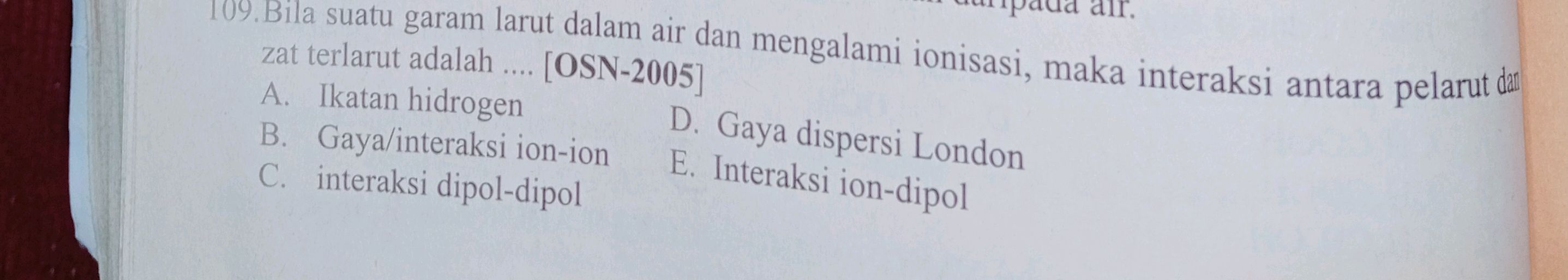 109. Bila suatu garam larut dalam air dan | StudyX