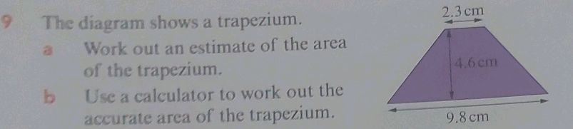 The diagram shows a trapezium. a Work out | StudyX