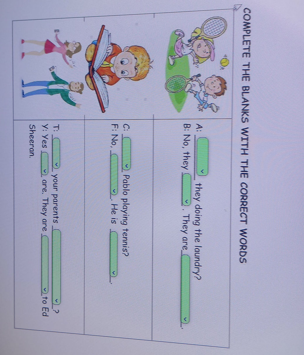 COMPLETE THE BLANKS WITH THE CORRECT WORDS | StudyX