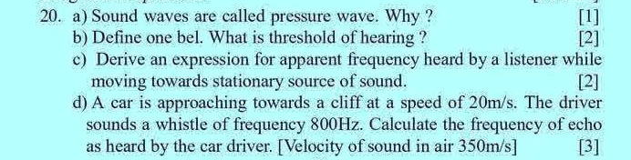 20. a) Sound waves are called pressure wave. | StudyX