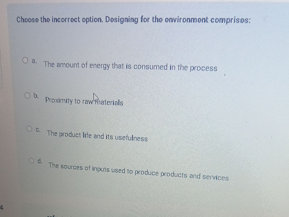 Choose the incorrect option. Designing for | StudyX