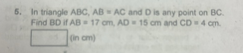 In triangle ABC, AB = AC and D is any point | StudyX