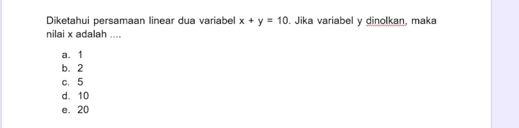 Diketahui persamaan linear dua variabel $x + | StudyX