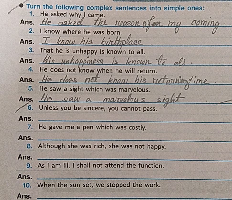 Turn the following complex sentences into | StudyX