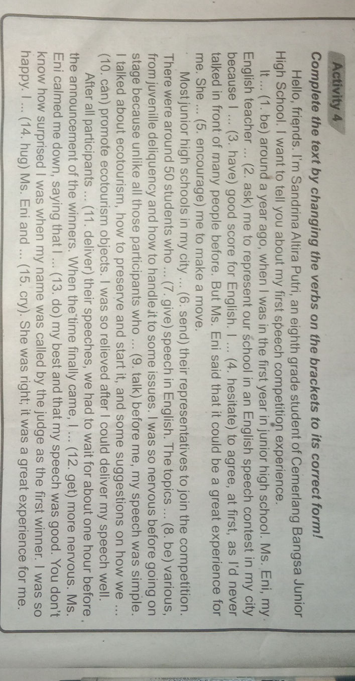 Complete the text by changing the verbs on | StudyX