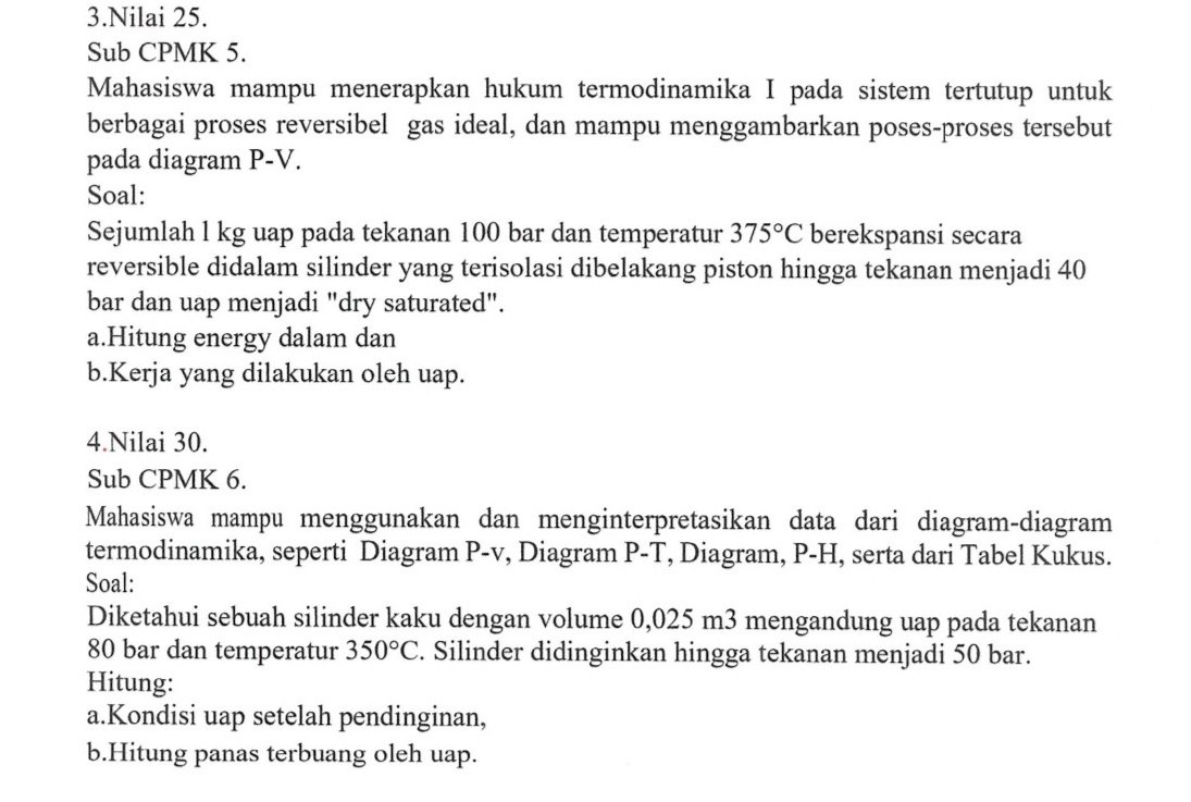 Soal: Sejumlah 1 kg uap pada tekanan 100 bar | StudyX
