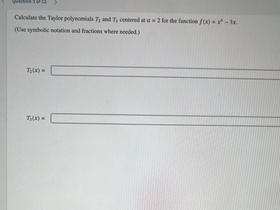 Calculate the Taylor polynomials $T_2$ and | StudyX