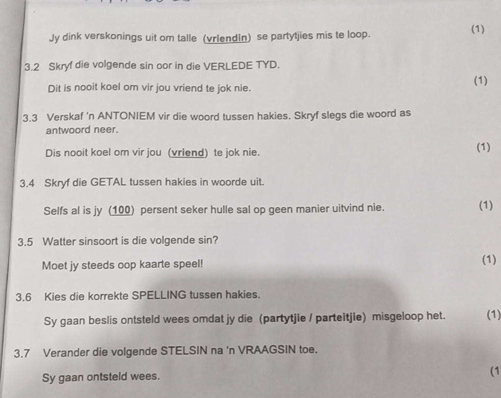 3. 2 Skryf die volgende sin oor in die | StudyX