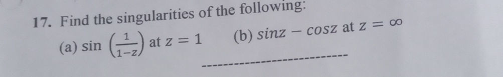 17. Find the singularities of the following: | StudyX