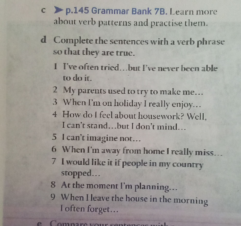Complete the sentences with a verb phrase so | StudyX