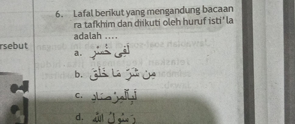 6. Lafal berikut yang mengandung bacaan ra | StudyX