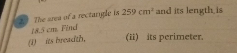 The area of a rectangle is 259 $cm^2$ and | StudyX