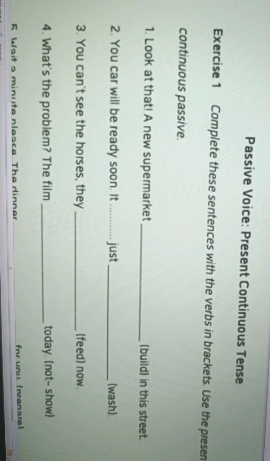 Exercise 1 Passive Voice: Present Continuous | StudyX