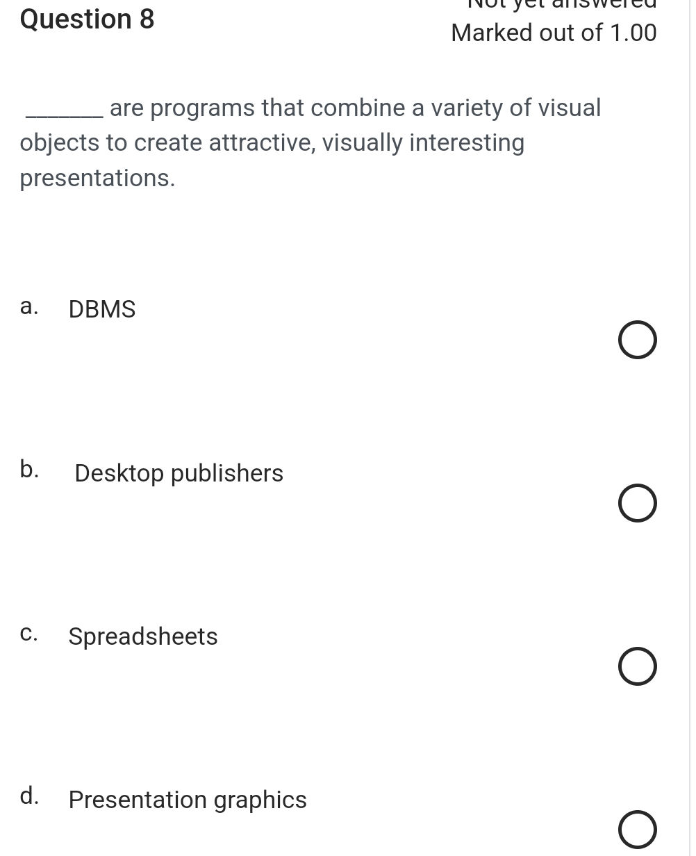 Question 8 _______ are programs that | StudyX