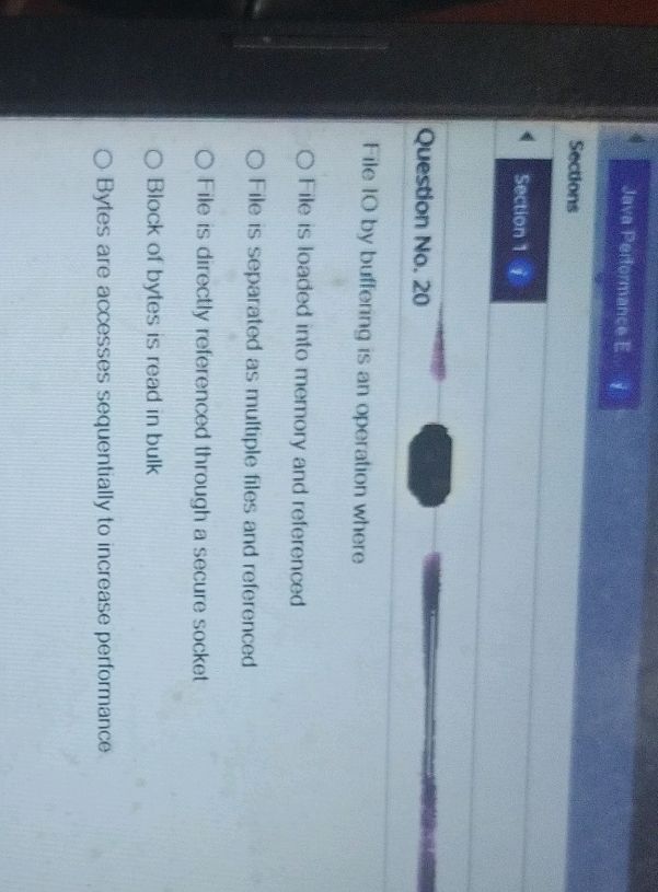Question No. 20 File IO by buffering is an | StudyX
