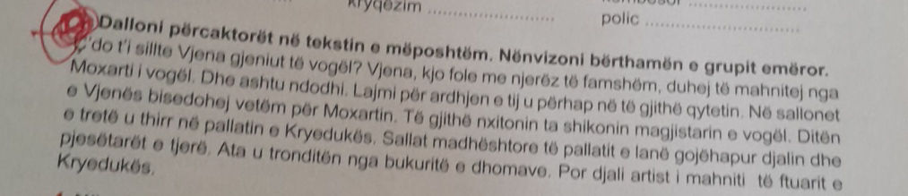 Dalloni përcaktorët në tekstin e mëposhtëm. | StudyX
