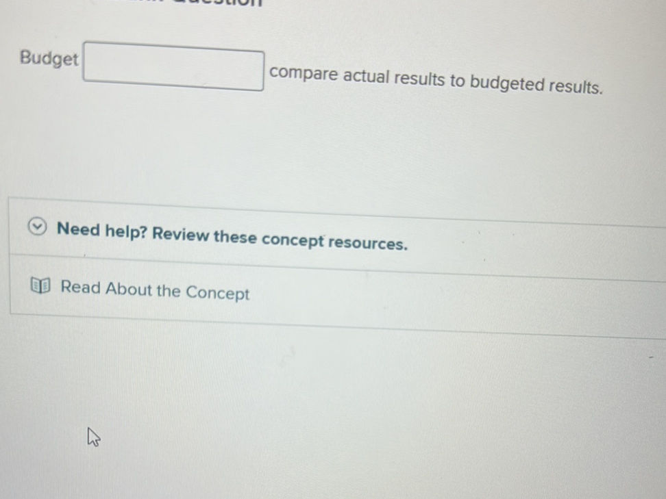 Budget compare actual results to budgeted | StudyX