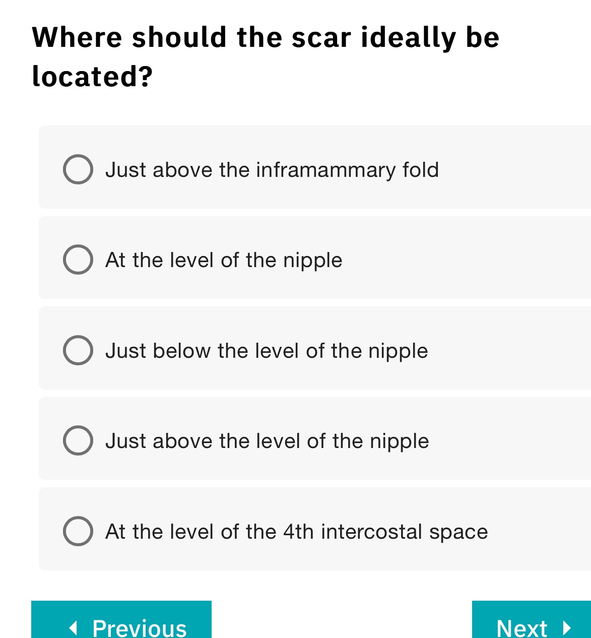 Where should the scar ideally be located? | StudyX