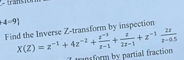 Find the Inverse Z-transform by inspection | StudyX
