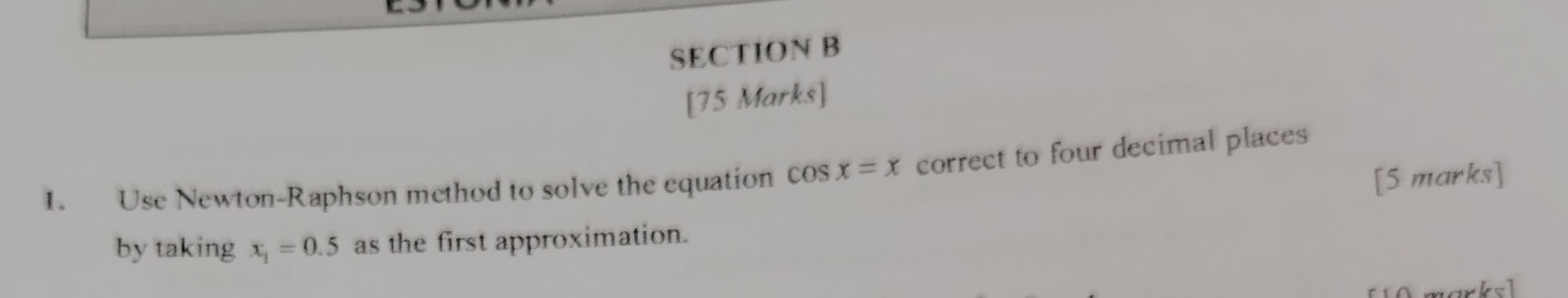 Use Newton-Raphson method to solve the | StudyX