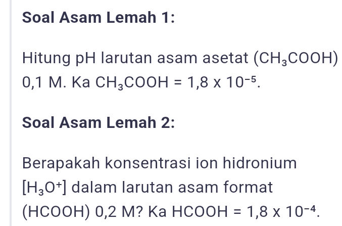 Soal Asam Lemah 1: Hitung pH larutan asam | StudyX
