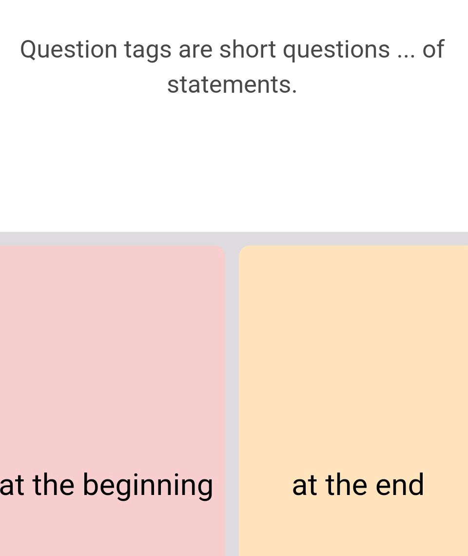 Question tags are short questions ... of | StudyX