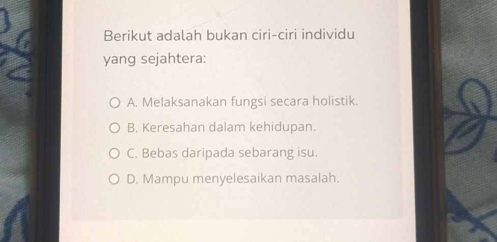 Berikut adalah bukan ciri-ciri individu yang | StudyX