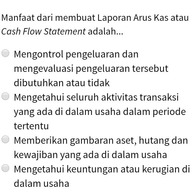 Manfaat dari membuat Laporan Arus Kas atau | StudyX