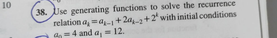 38. Use generating functions to solve the | StudyX